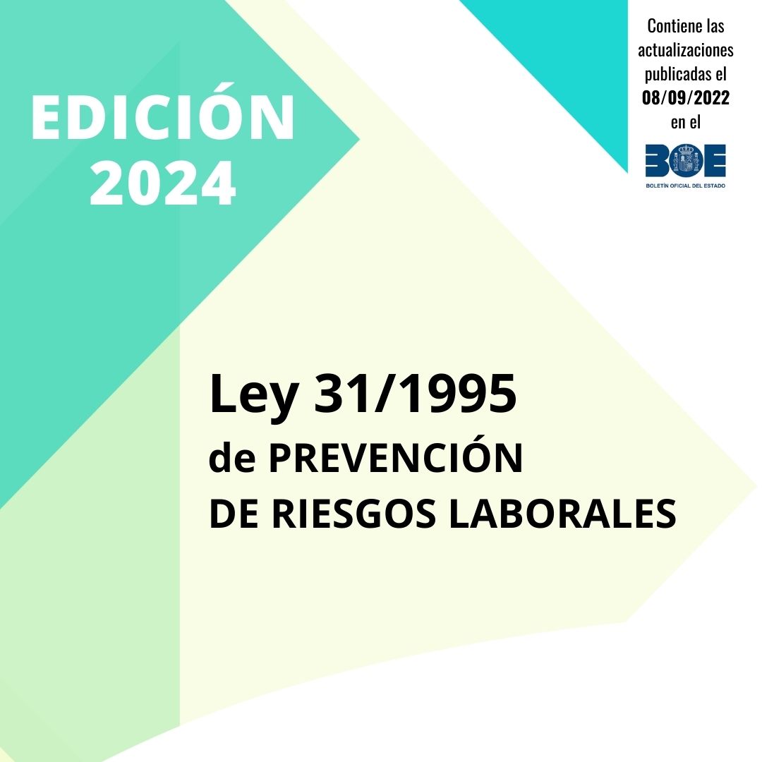 5.2. La ley 31/95 de prevención de riesgos laborales | UT 4. LA NORMATIVA SOBRE PREVENCIÓN DE ...